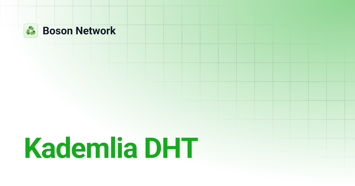 Kademlia DHT | Boson Network